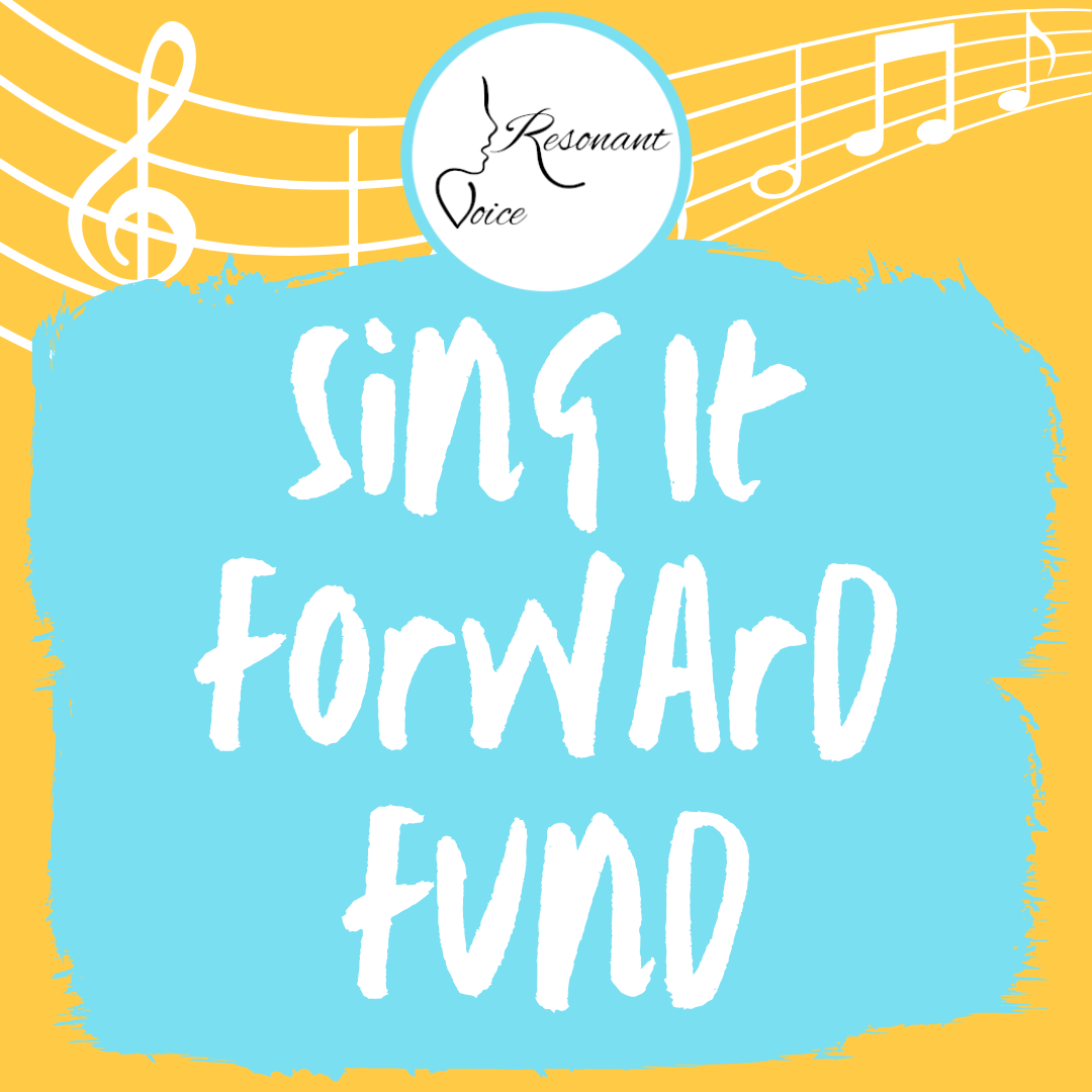 Sing-It-Forward Fund (Pay-It-Forward Lessons) — Resonant Voice Online